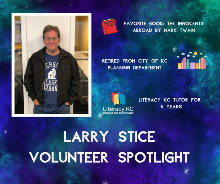 Volunteer Spotlight: Larry Stice | Literacy KC
